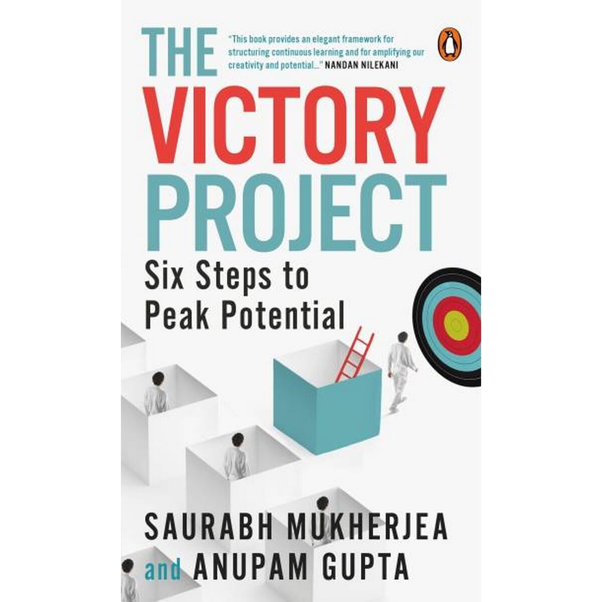 The Victory Project: Six Steps to Peak Potential Book by Anupam Gupta ...