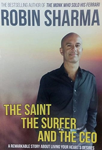 The Saint, The Surfer and The CEO by Robin S. Sharma – Grey.com.np